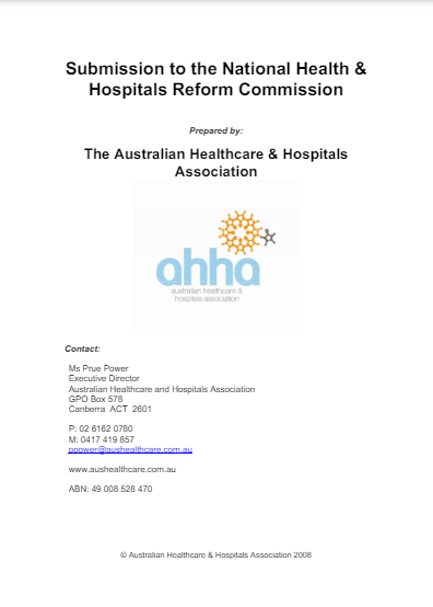 National Health & Hospitals Reform Commission - AHHA Submission Summary ...