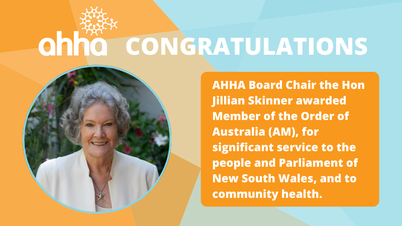 AHHA Board Chair the Hon Jillian Skinner awarded Member of the Order of ...